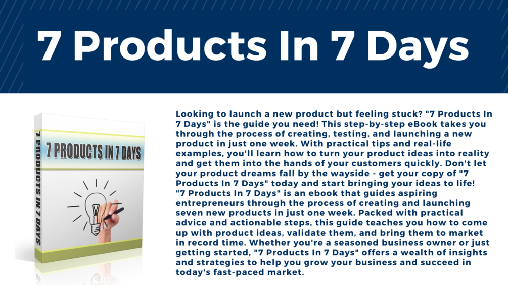 7 Products In 7 Days