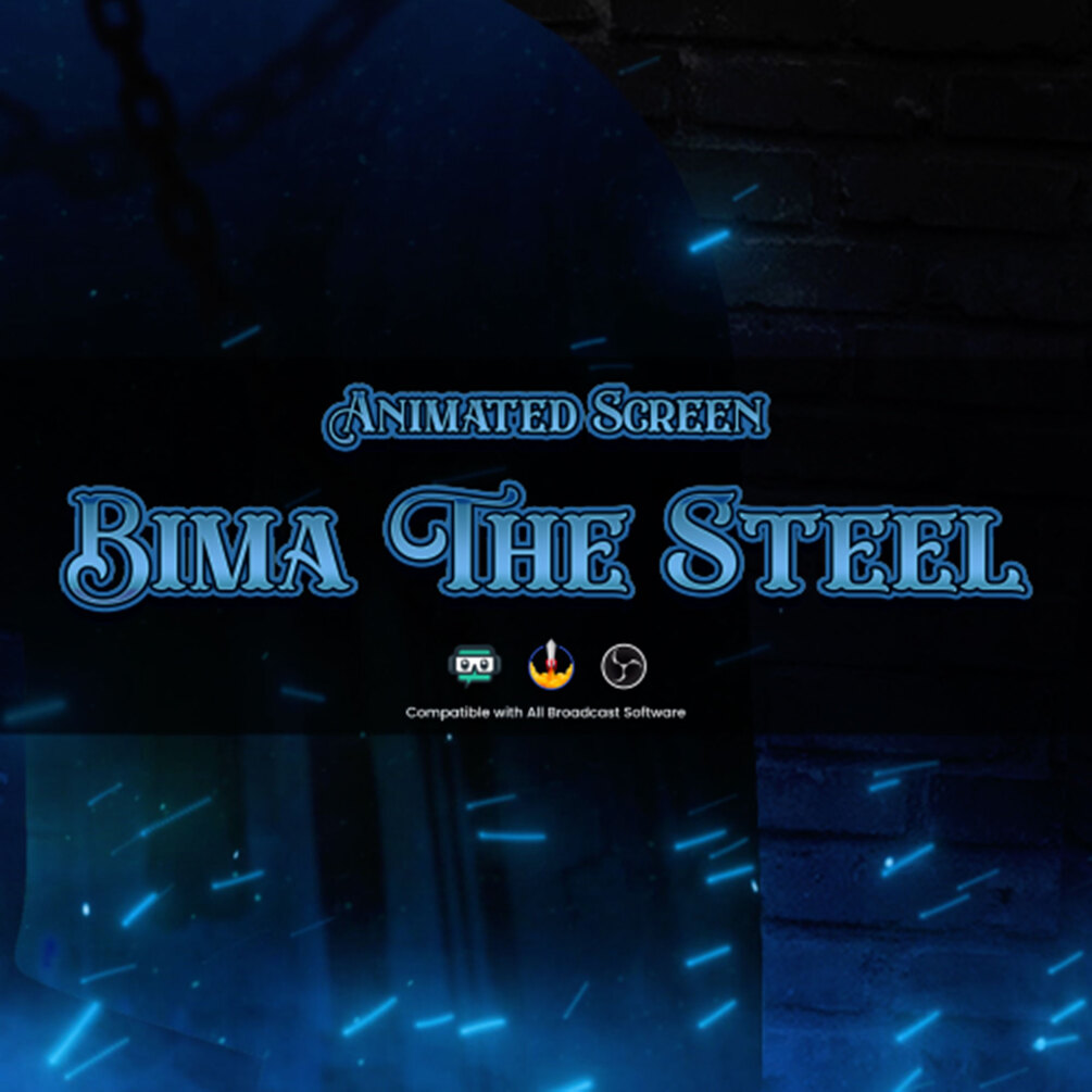 Bima the steel – Animated Screen
