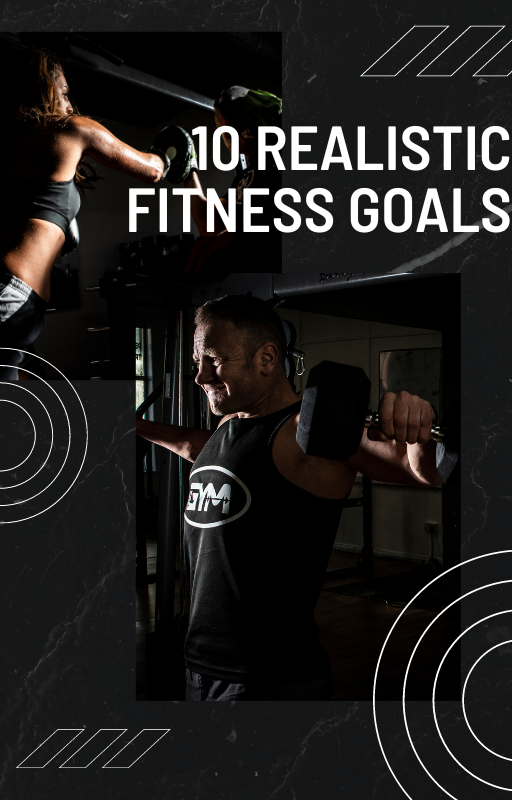 10 Realistic Fitness Goals