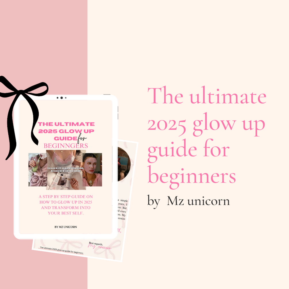 The Ultimate Glow Up Guide🌷