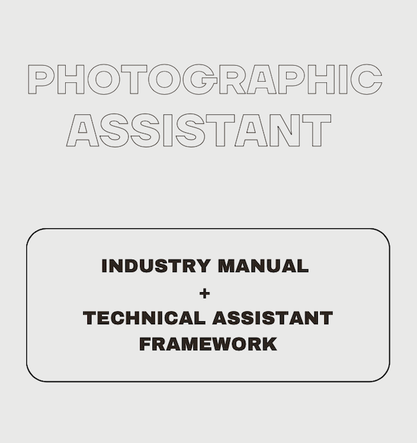 Photographic Assistant - Industry Manual + Framework