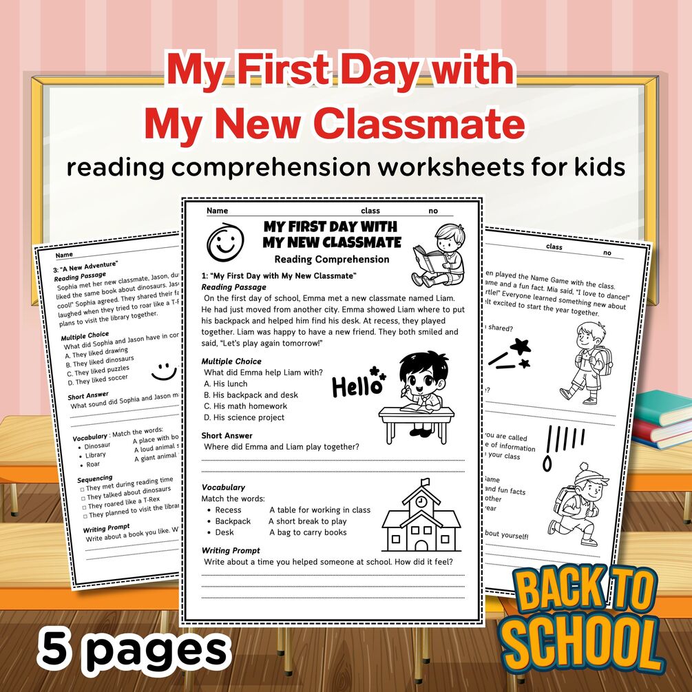 My First Day with My Classmate Reading Comprehension Worksheets for ...