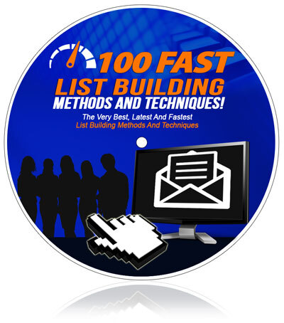 100 Fast List Building Methods And Techniques