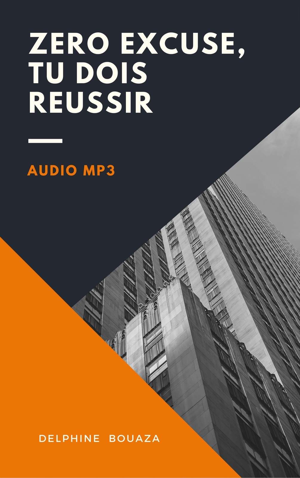 ZERO EXCUSE, TU DOIS REUSSIR
