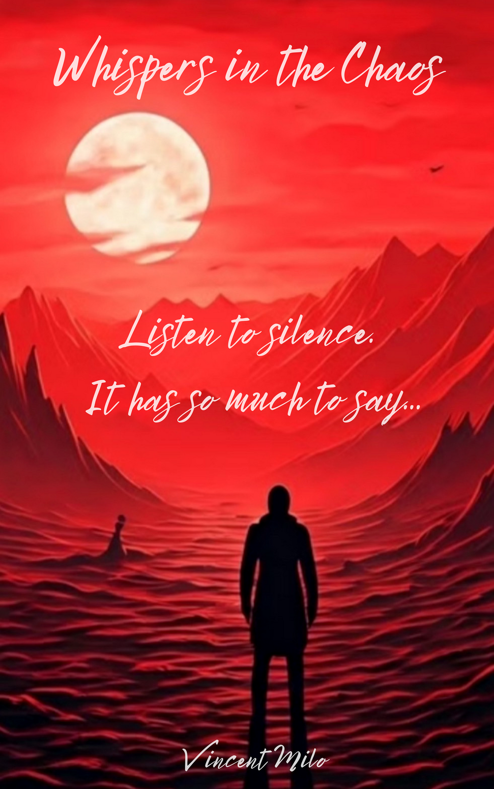 Whispers in the Chaos