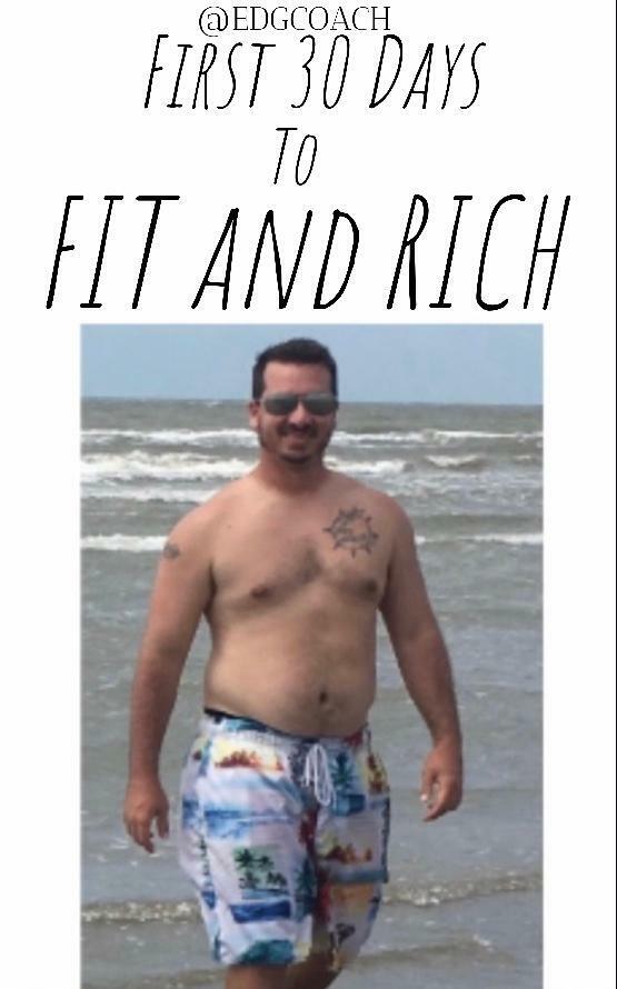 First 30 Days to FIT and RICH