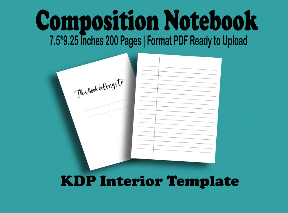 Composition Notebook KDP Interior template,7.5*9.25 Inches, 200 Pages
