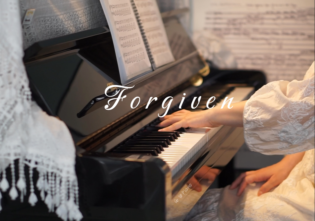 《原谅》钢琴独奏谱 "Forgiven" by Painless Destiny piano score