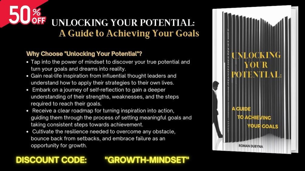 Unlocking Your Potential: A Guide to Achieving Your Goals