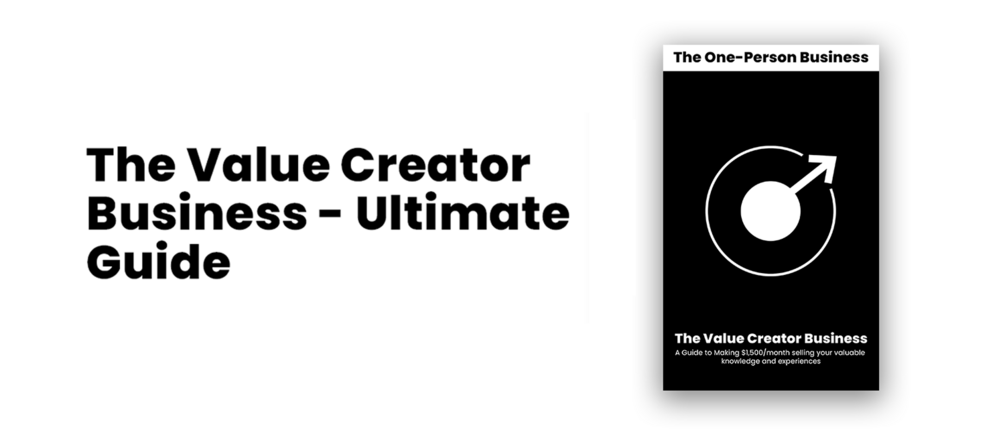 The Value Creator Business: A Guide to Making $1,500/month