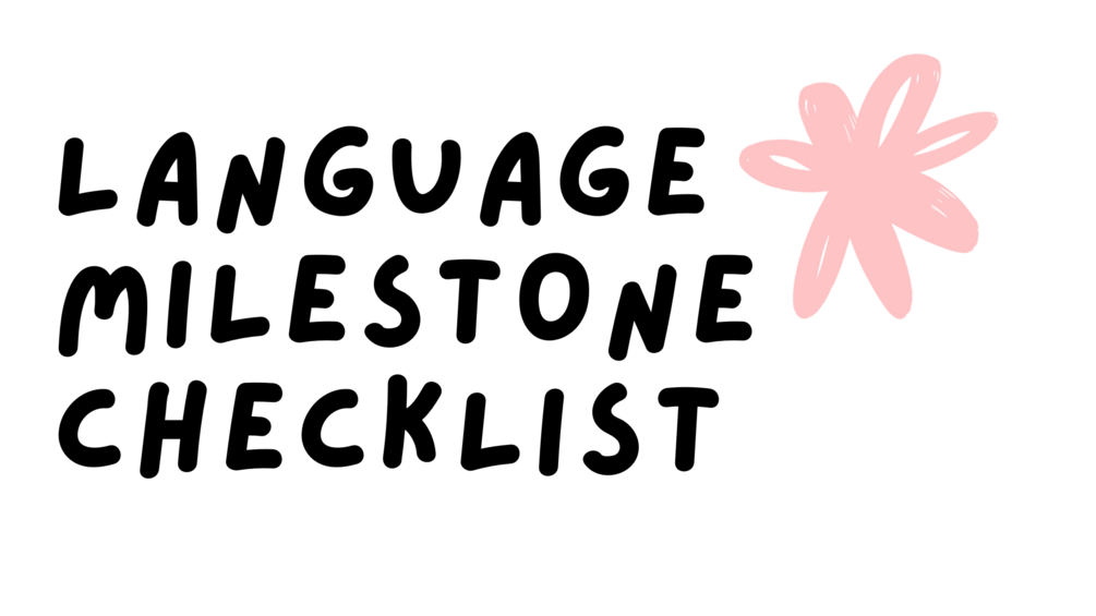 Language Milestones Checklist
