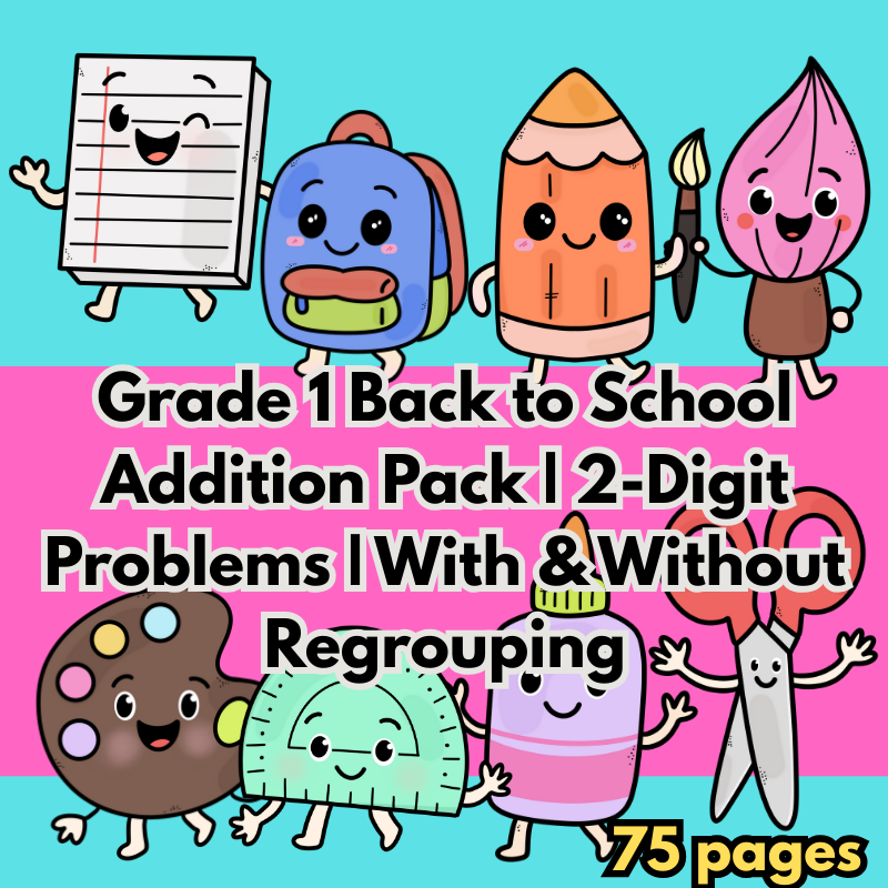 Grade 1 Back to School Addition Pack | 2-Digit Problems | With ...