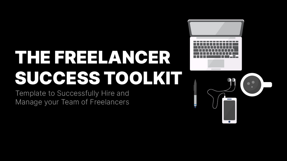 The Freelancer Success Toolkit