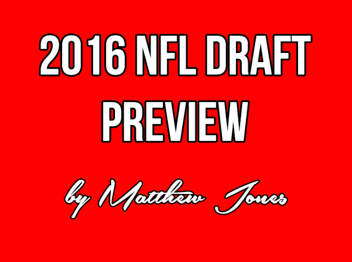 2016 NFL Draft Preview