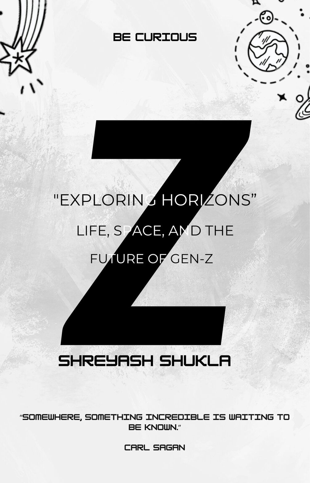 Exploring Horizons: "Life, Space and The Future Of Gen-z"