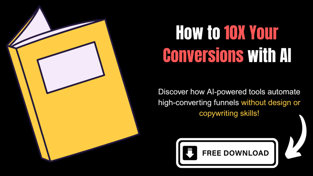 How to 10X Your Conversions with AI (Step-by- Step Guide)