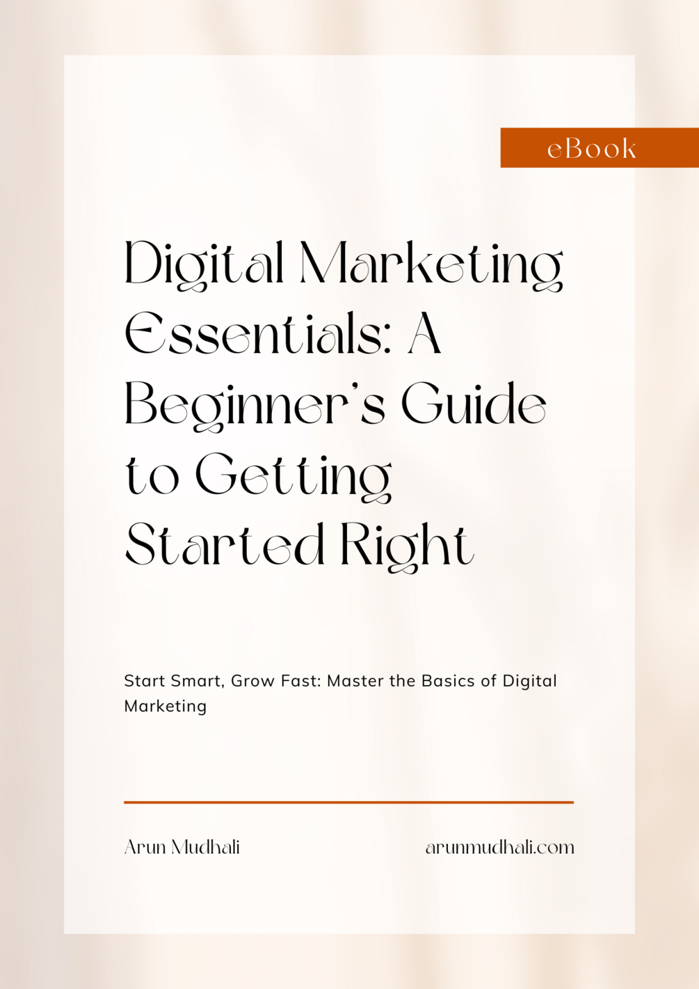 Digital Marketing Essentials: A Beginner’s Guide