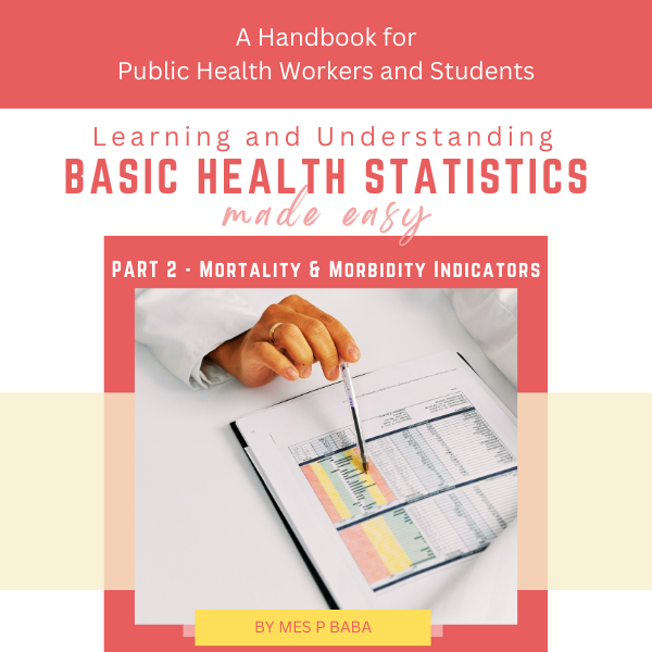 Learning and understanding Basic Health Statistics made easy - Part 2 ...
