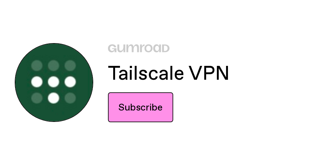 Tailscale VPN