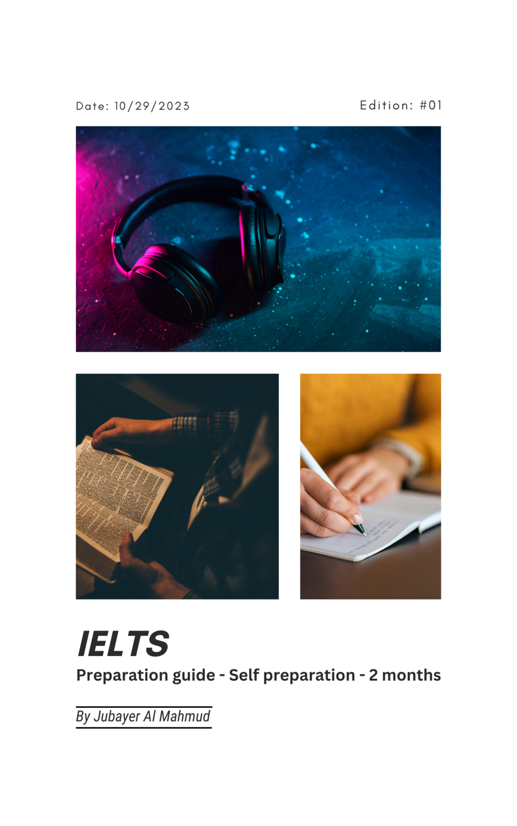 IELTS PREPARATION GUIDE - SELF PREPARATION - 2 MONTHS by Jubayer Al Mahmud Edition 1 [10/29/2023]