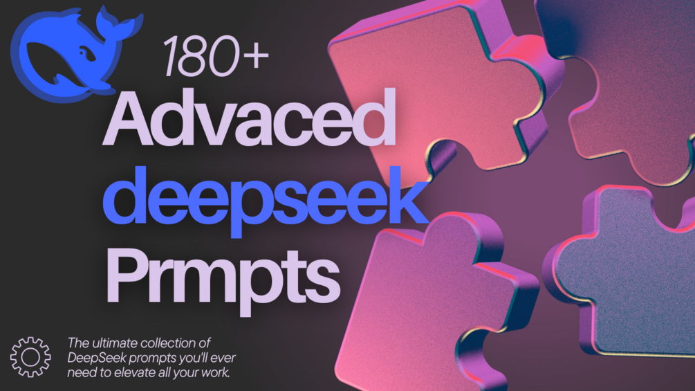 The Ultimate DeepSeek Prompts List (Outperform ChatGPT)