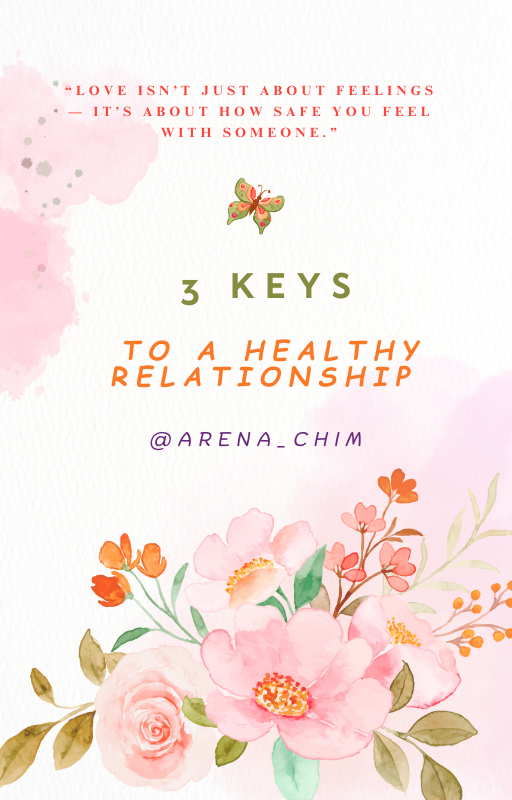 3 Keys to a Healthy Relationship