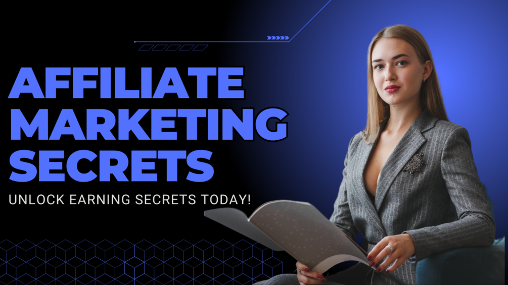 Affiliate Marketing Secrets