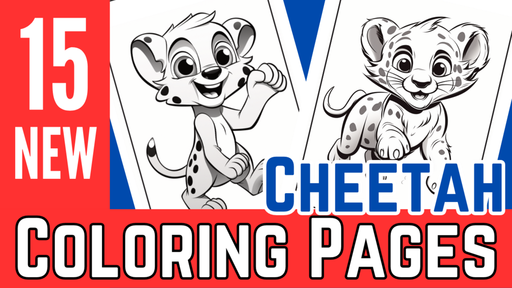 15 Pages of Cute Happy Cheetah Animal Coloring Pages Printable
