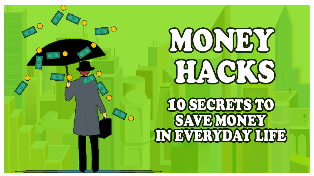 Secret Money Hacks: 10 Ways To Save Money In Everyday Life (FREE)