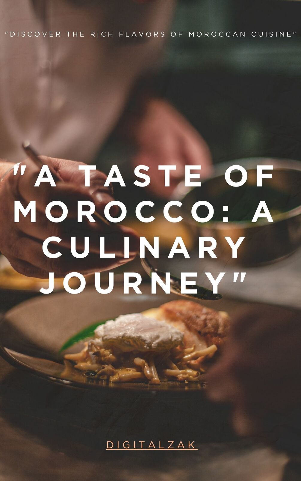 A Taste of Morocco: A Culinary Journey-Ebook