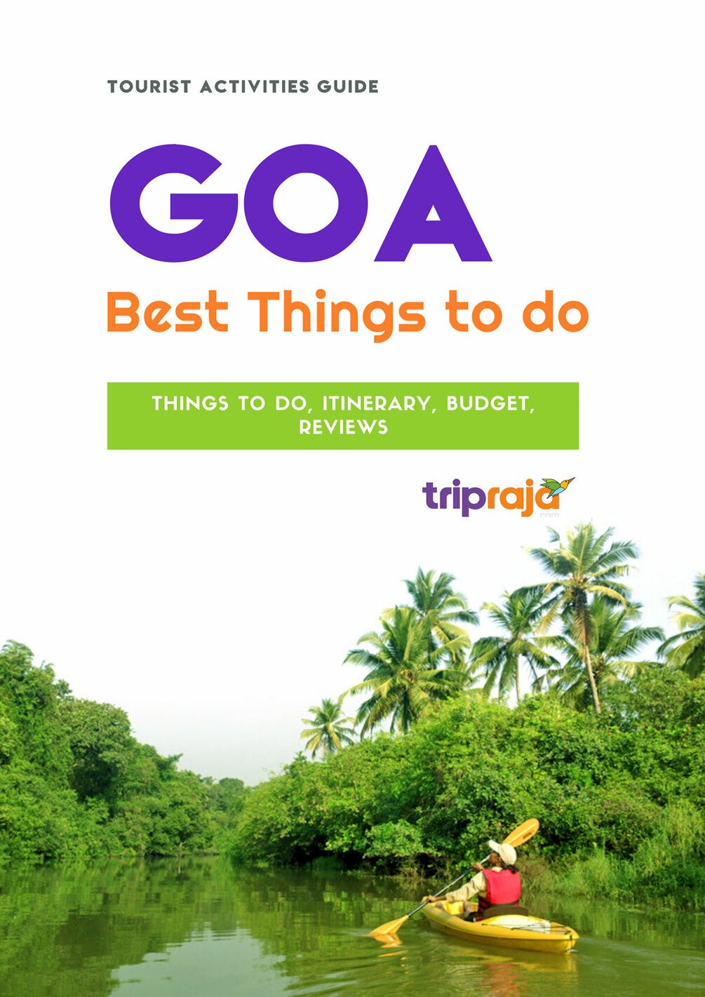 Goa Monsoon Guide - Travel Book