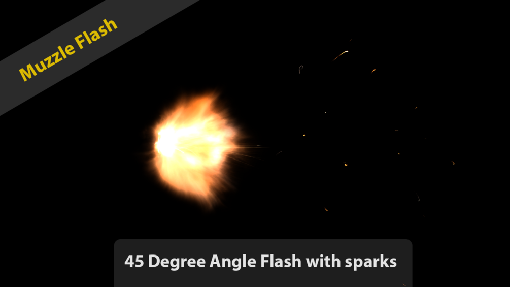 Free Muzzle Flash: 45 degree angle (flash + sparks)