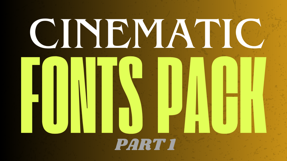 Cinematic Fonts Pack - part 1