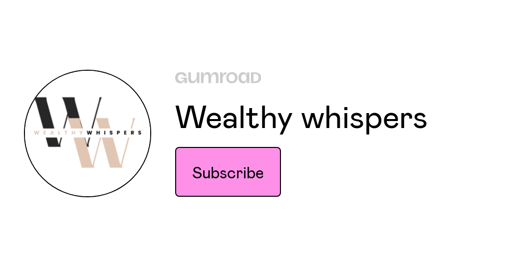Wealthy whispers
