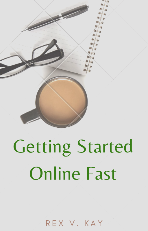 Getting Started Online Fast