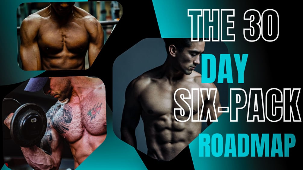 One Month Six-Pack Roadmap