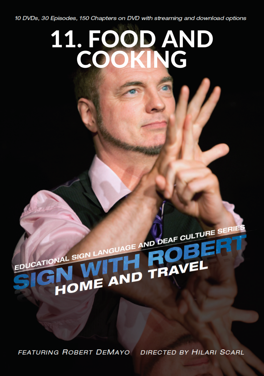 Sign With Robert - EP11 - Food and Cooking (26 min.)