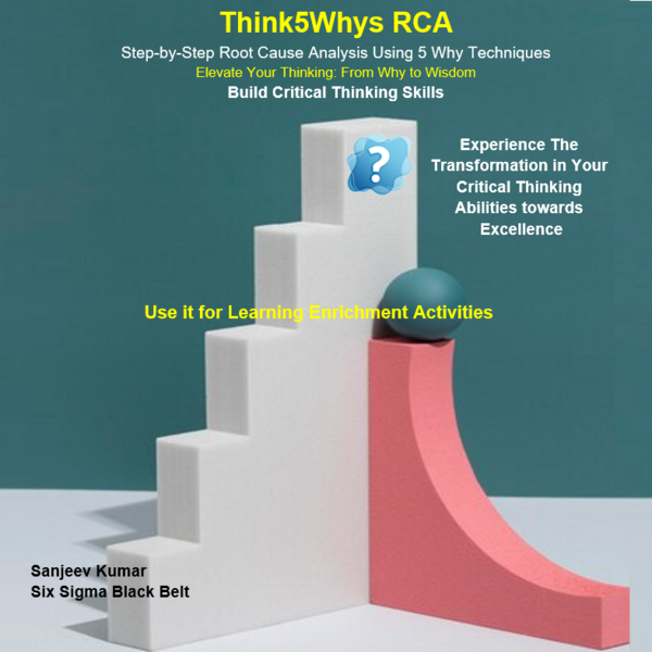 Think5Whys eBook + Step-By-Step RCA eBook + Templates + Worksheets ...