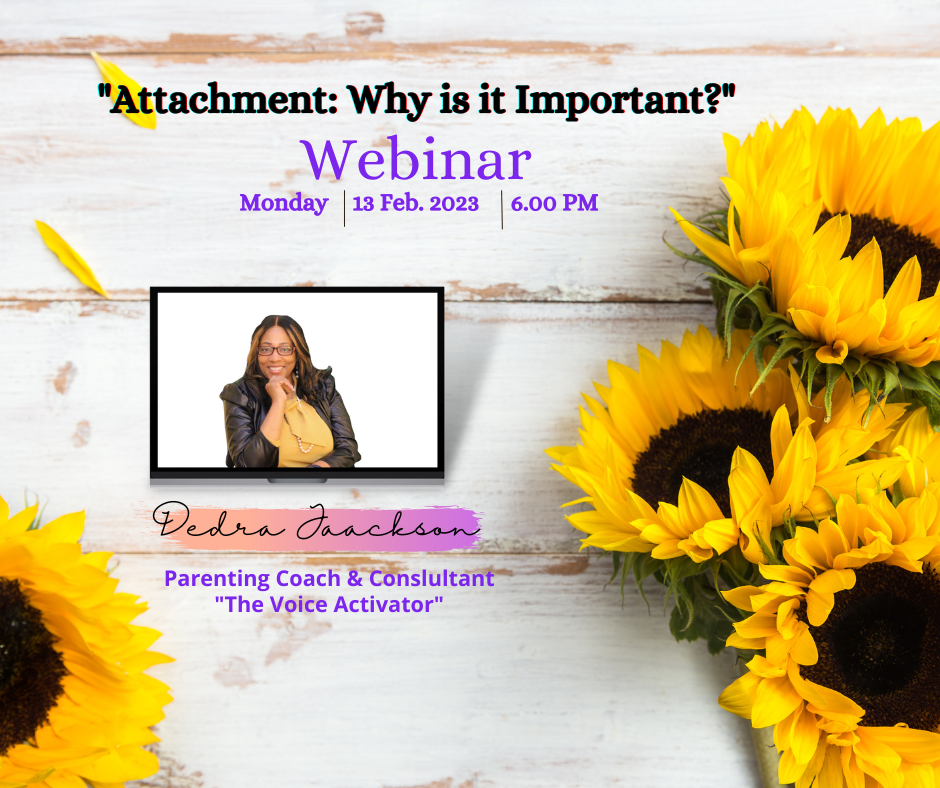 Webinar: Attachment: "Why is it Important?"
