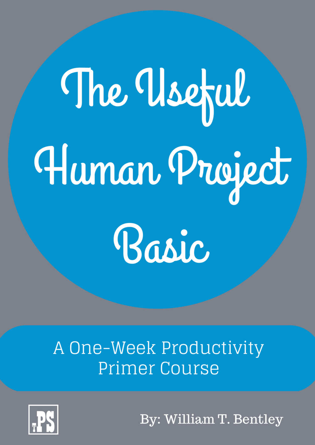 The Useful Human Project - Basic