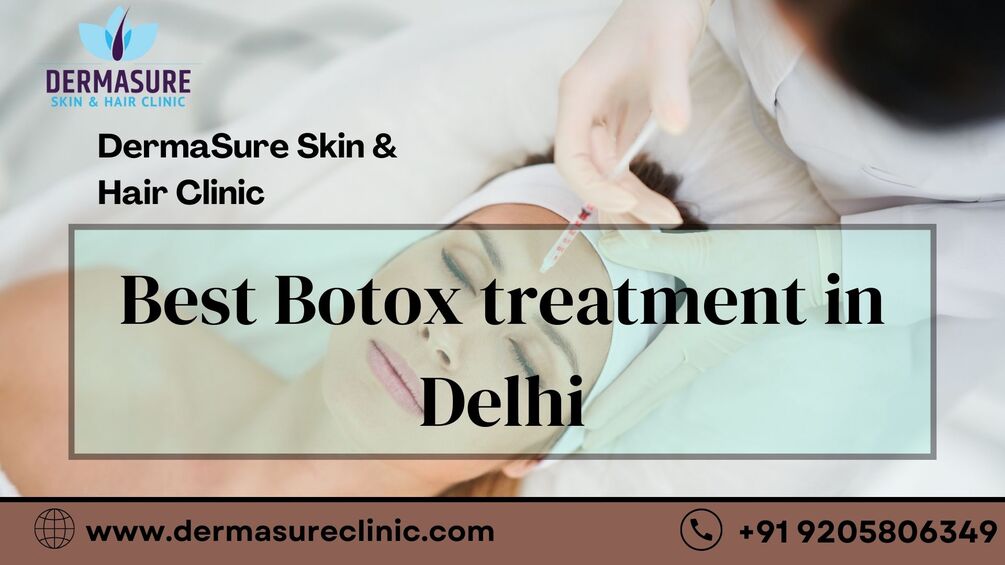 Top Dermatologists in Delhi for the Best Botox Treatment | Dermasure ...