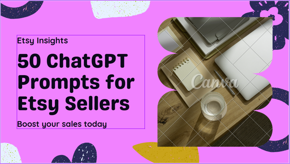 50 ChatGPT Prompts to Write Perfect Etsy Product Descriptions