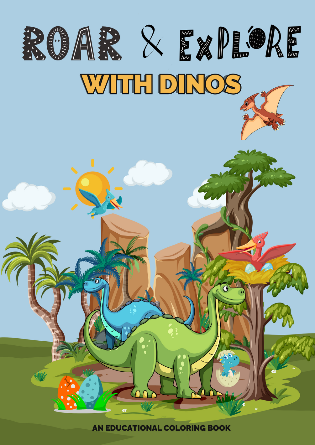 Roar & Explore with dinos - Educational Coloring Book