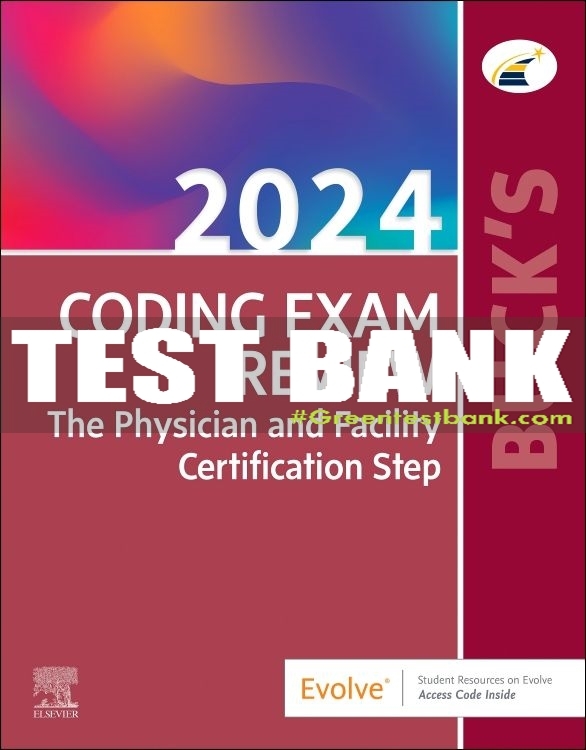 TEST BANK FOR Buck's Coding Exam Review 20241st Edition