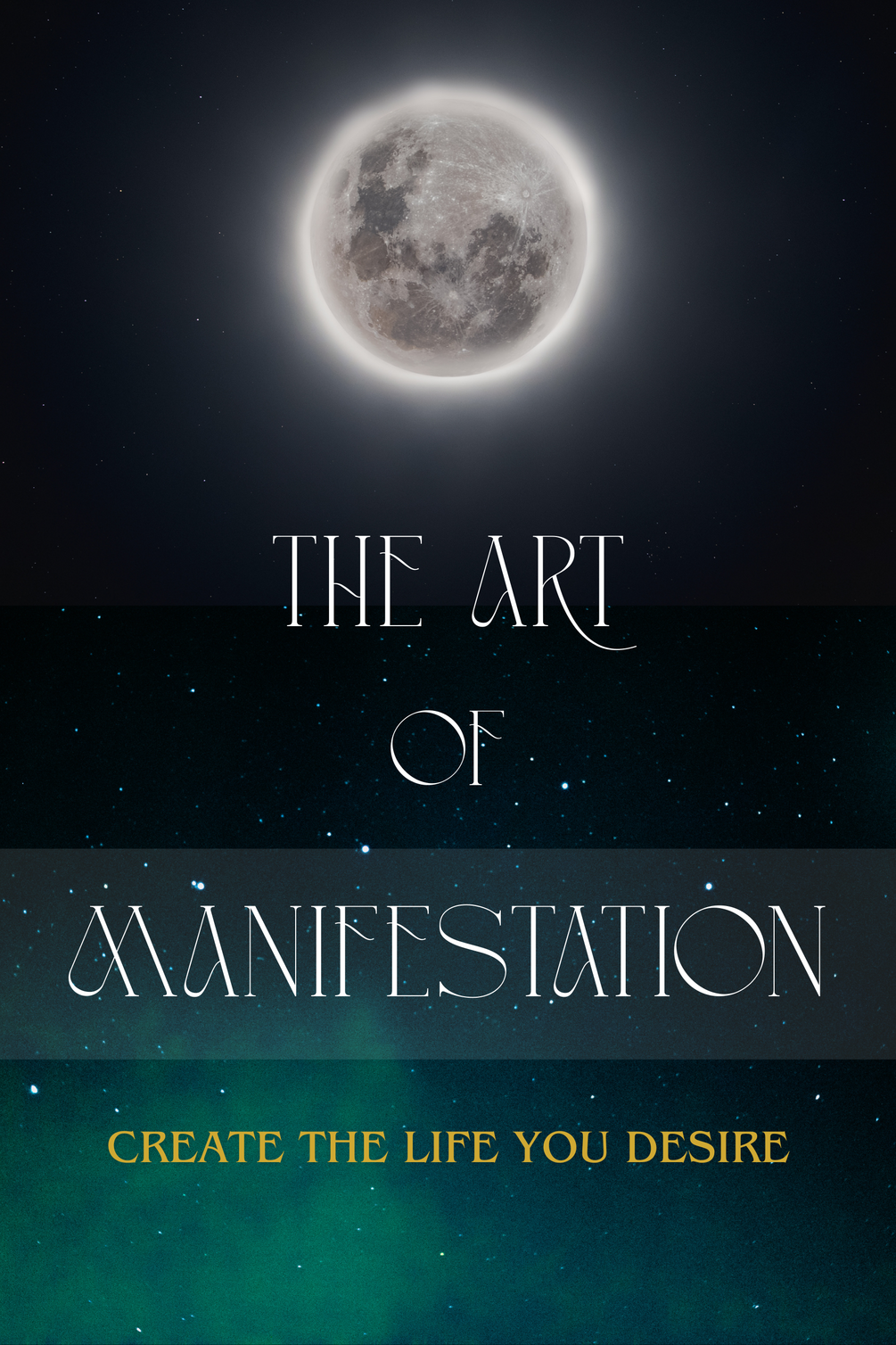 The Art of Manifestation: Unlock Your Inner Magic