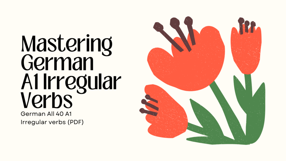 Master A1 German Irregular Verbs Fast – Infinitive, Präsens & Perfekt ...