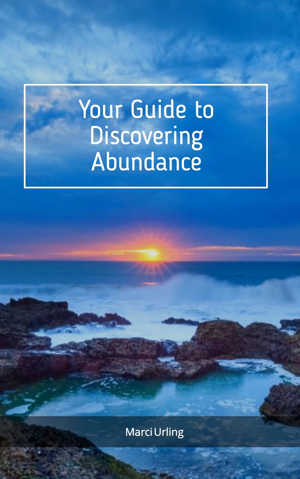 Your Guide To Discovering Abundance