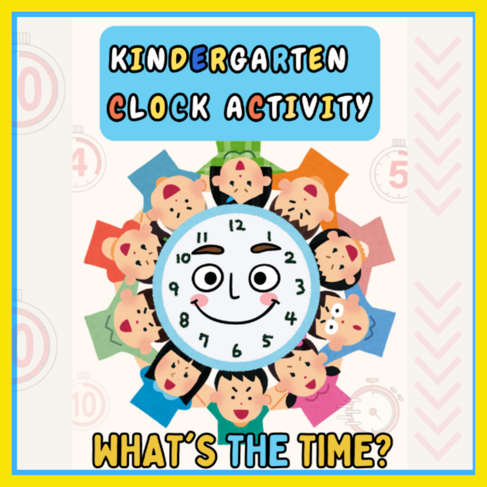 kindergarten activity" what 's the time?"