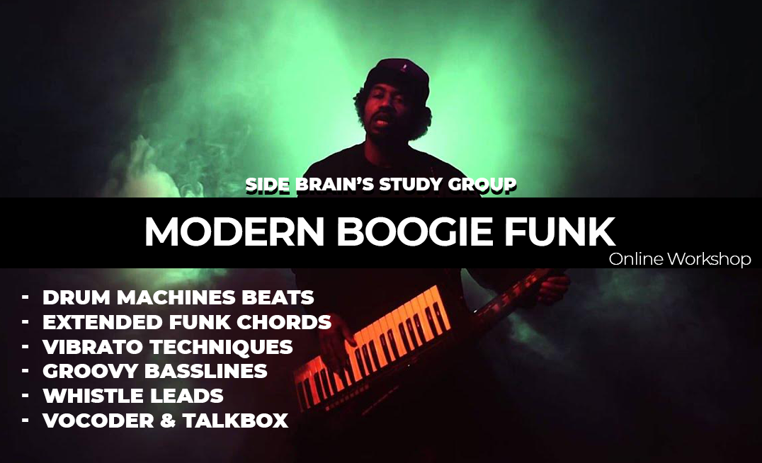 Modern Boogie Funk (Dâm-Funk) Workshop This Sunday! + Probability FX Triggering - Side Brain