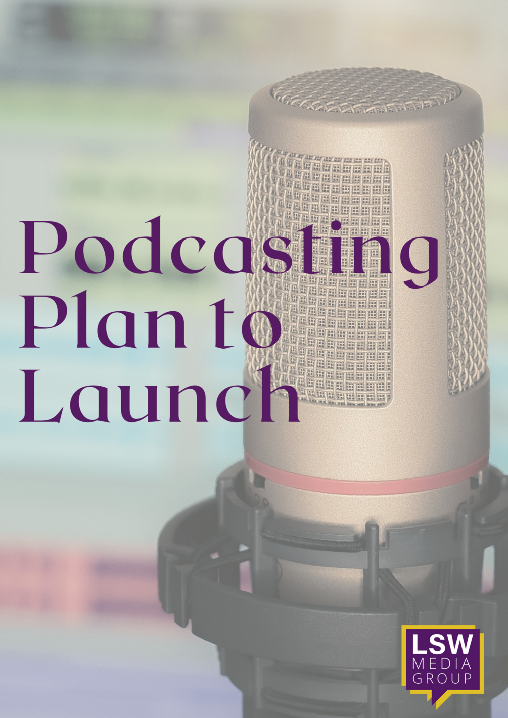 Podcasting: Plan to Launch